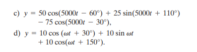 Solved 9.11 Use the concept of the phasor to combine the | Chegg.com