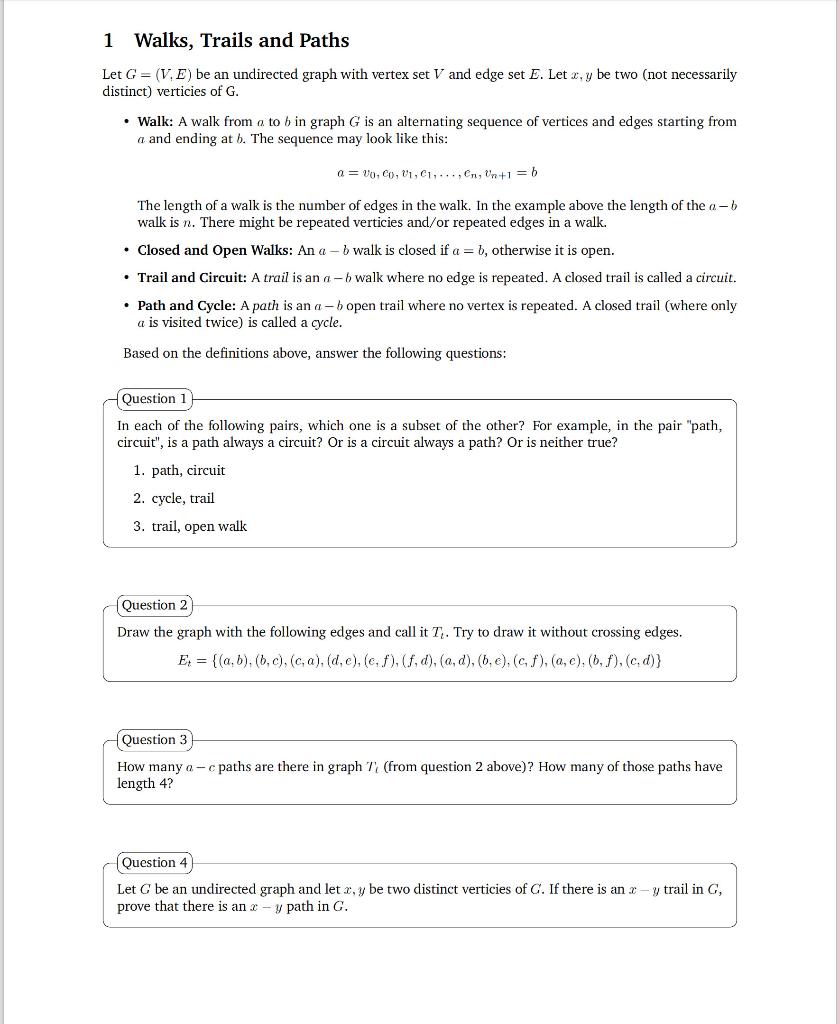 Solved 1 Walks, Trails and Paths Let G=(V. E) be an | Chegg.com