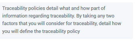 Solved Traceability policies detail what and how part of | Chegg.com