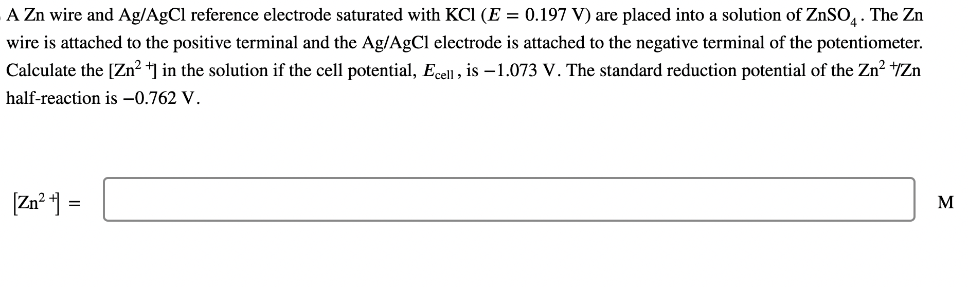 Solved A Zn wire and Ag/AgCl reference electrode saturated | Chegg.com
