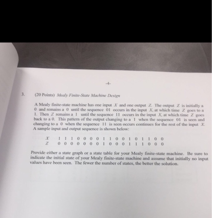 Solved A Mealy finite-stale machine has one input X und one | Chegg.com Solved A Mealy finite-stale machine has one input X und one | Chegg.com