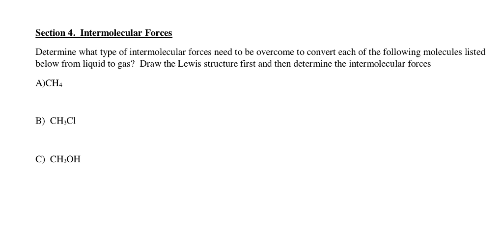 Solved Section 4. Intermolecular Forces Determine what type | Chegg.com
