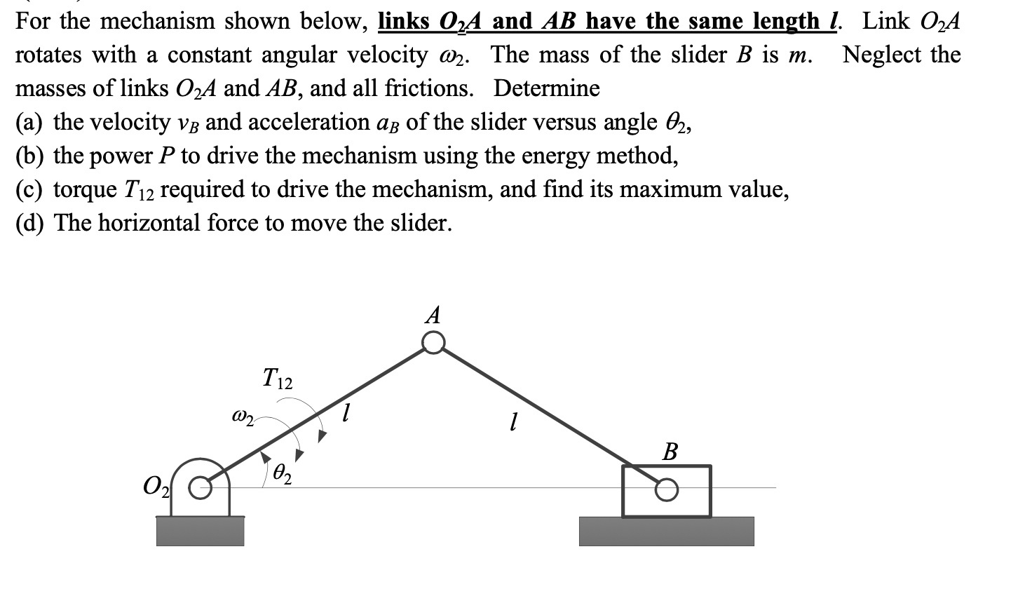 Solved For the mechanism shown below, links 02A and AB have | Chegg.com