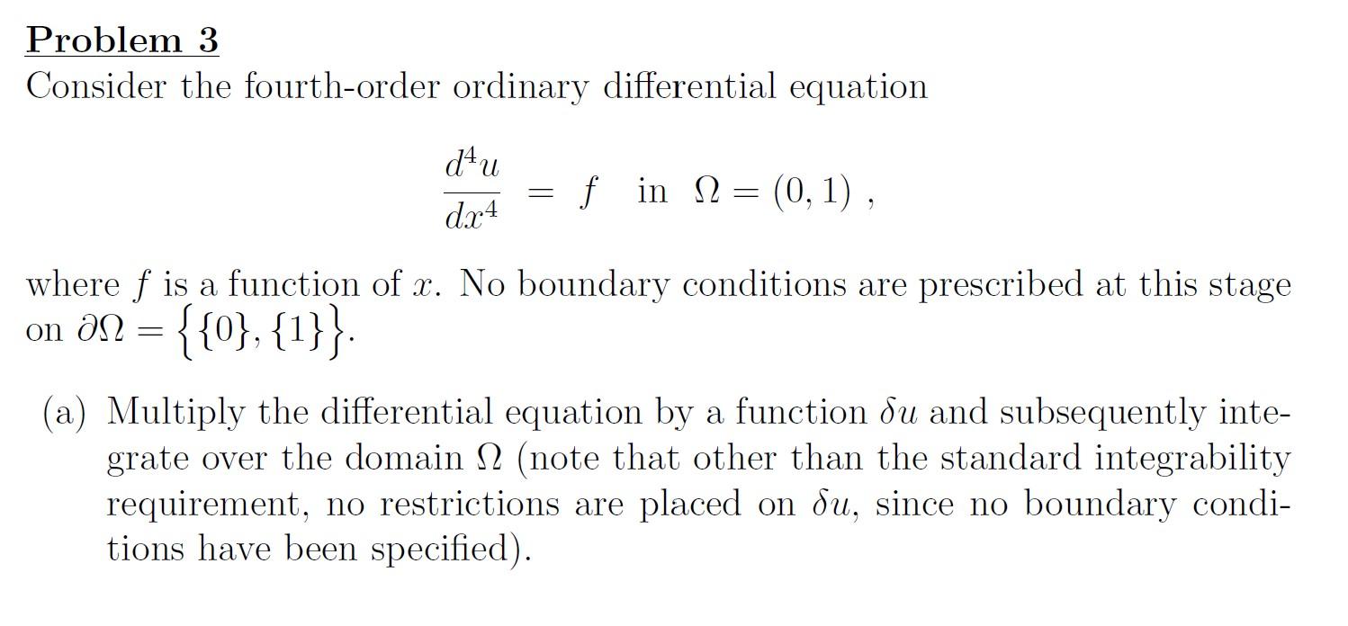 Problem 3 Consider the fourth-order ordinary | Chegg.com
