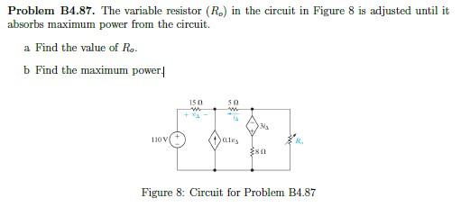 Solved Problem B4.87. The variable resistor (Ro) in the | Chegg.com