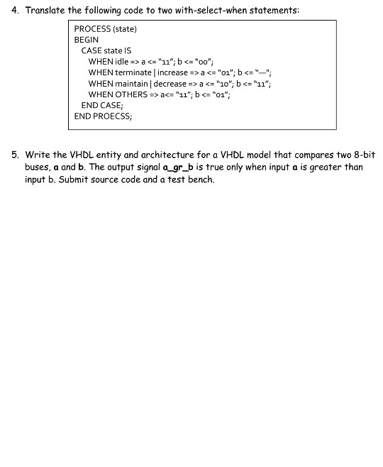 Solved 4. Translate the following code to two | Chegg.com
