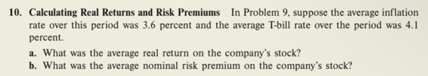 Solved 10. Calculating Real Returns and Risk Premiums In | Chegg.com