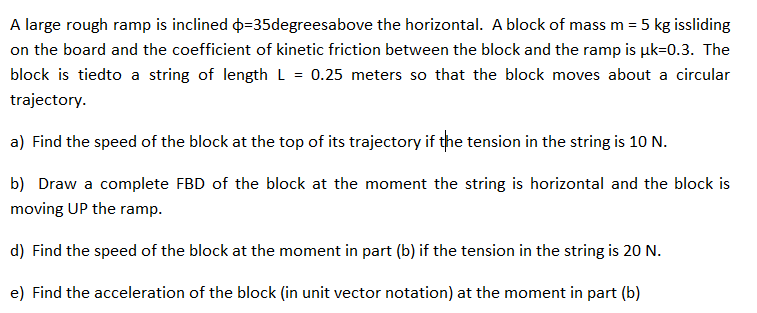 A large rough ramp is inclined o=35degreesabove the | Chegg.com