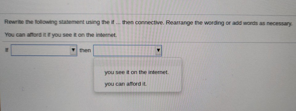 Solved Rewrite the following statement using the if... then | Chegg.com