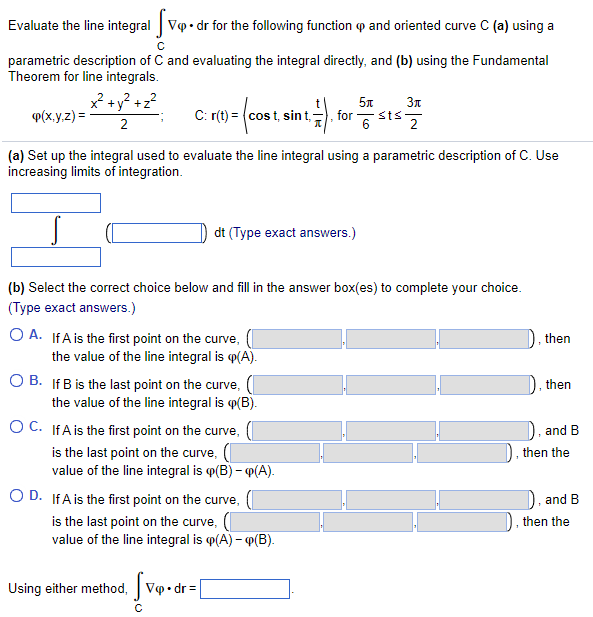 Solved Evaluate the line integral ſ vo• dr for the following | Chegg.com