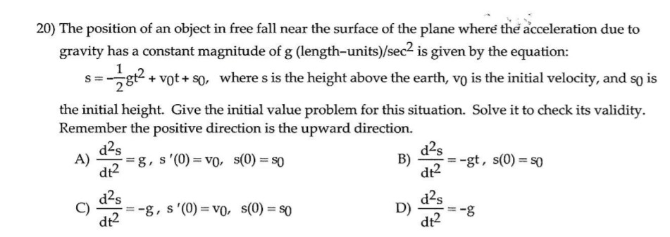 Solved S= 20) The position of an object in free fall near | Chegg.com