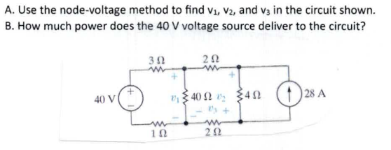 Solved A. Use the node-voltage method to find v1,v2, and v3 | Chegg.com