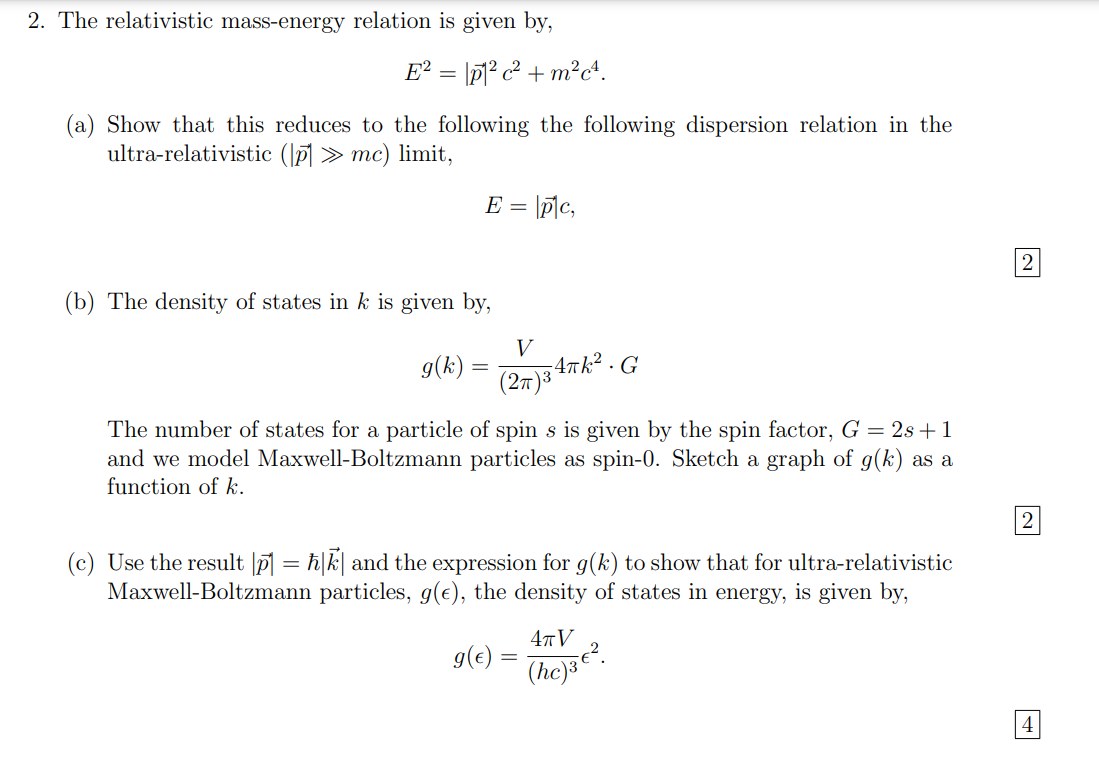 Solved 2. The relativistic mass-energy relation is given by, | Chegg.com
