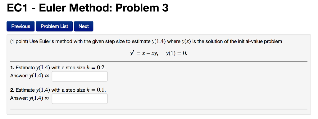 Solved EC1 - Euler Method: Problem 3 Previous Problem List | Chegg.com