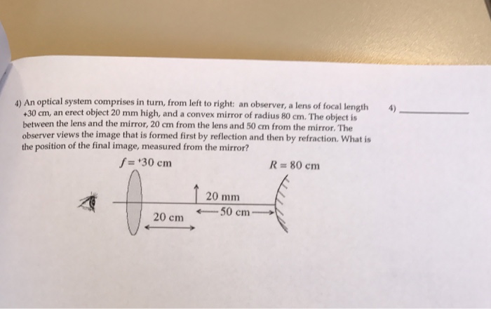 Solved An optical system comprises in turn, from left to | Chegg.com
