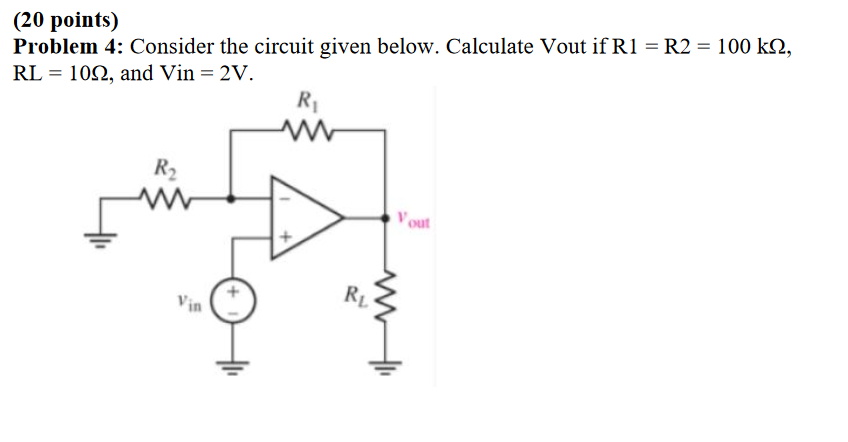 Solved (20 points) Problem 4: Consider the circuit given | Chegg.com Solved (20 points) Problem 4: Consider the circuit given | Chegg.com