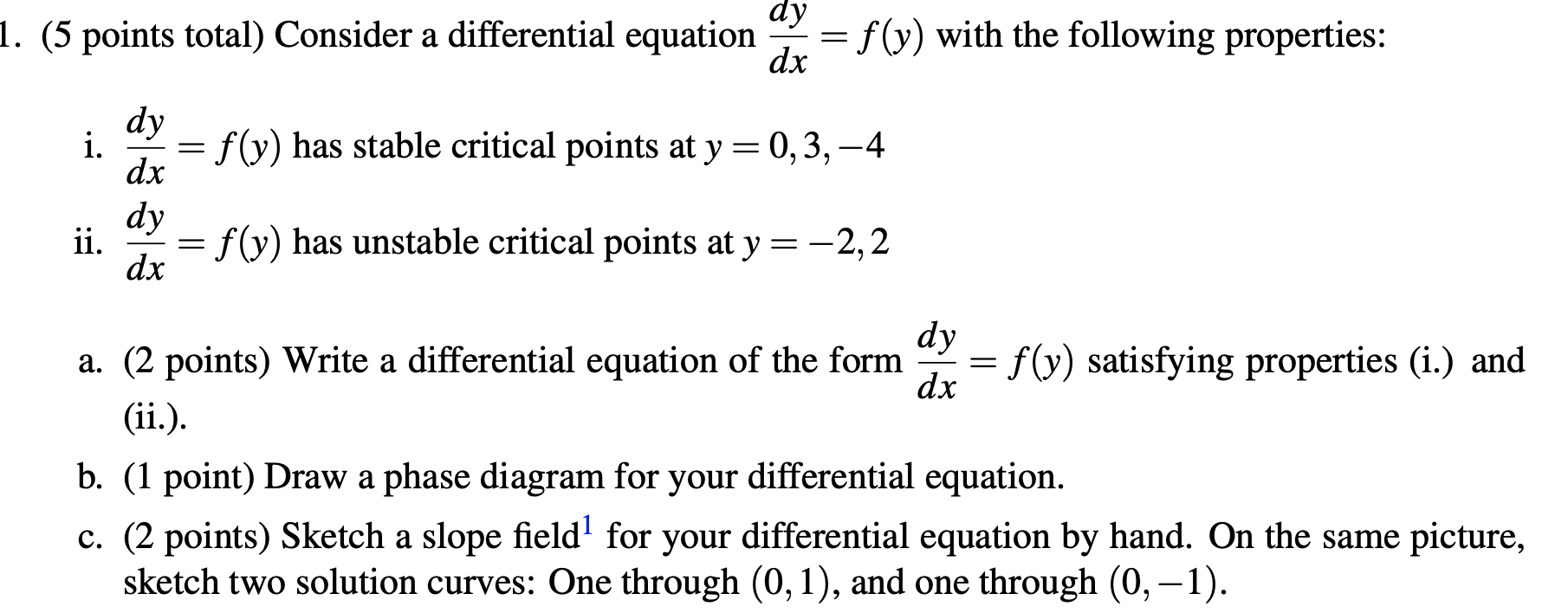 (5 points total) Consider a differential equation | Chegg.com