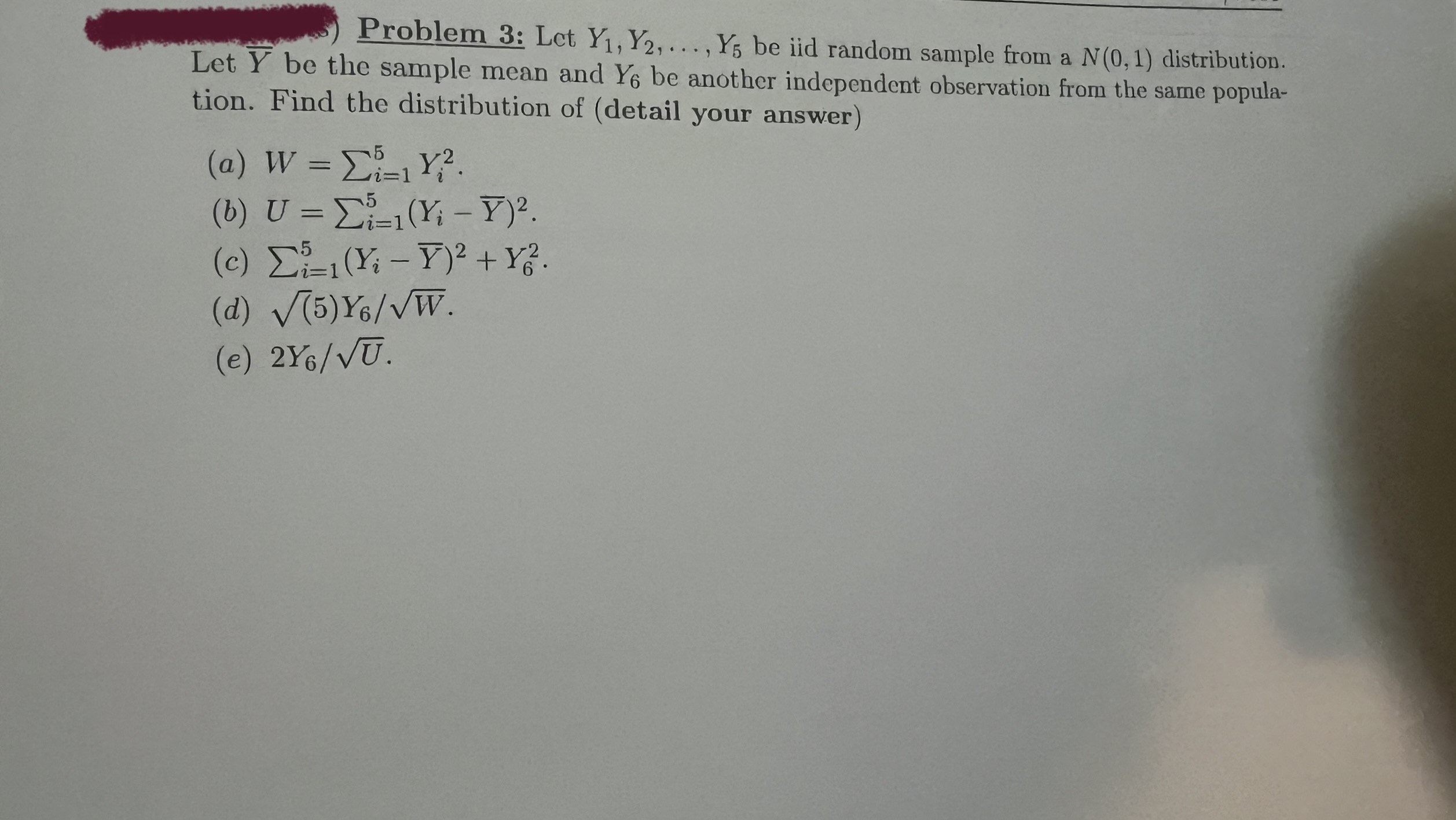 Solved Problem 3: Lct Y1,Y2,…,Y5 be iid random sample from a | Chegg.com
