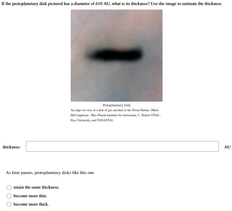 Protoplanetary Disk An edge-on view of a disk of gas | Chegg.com