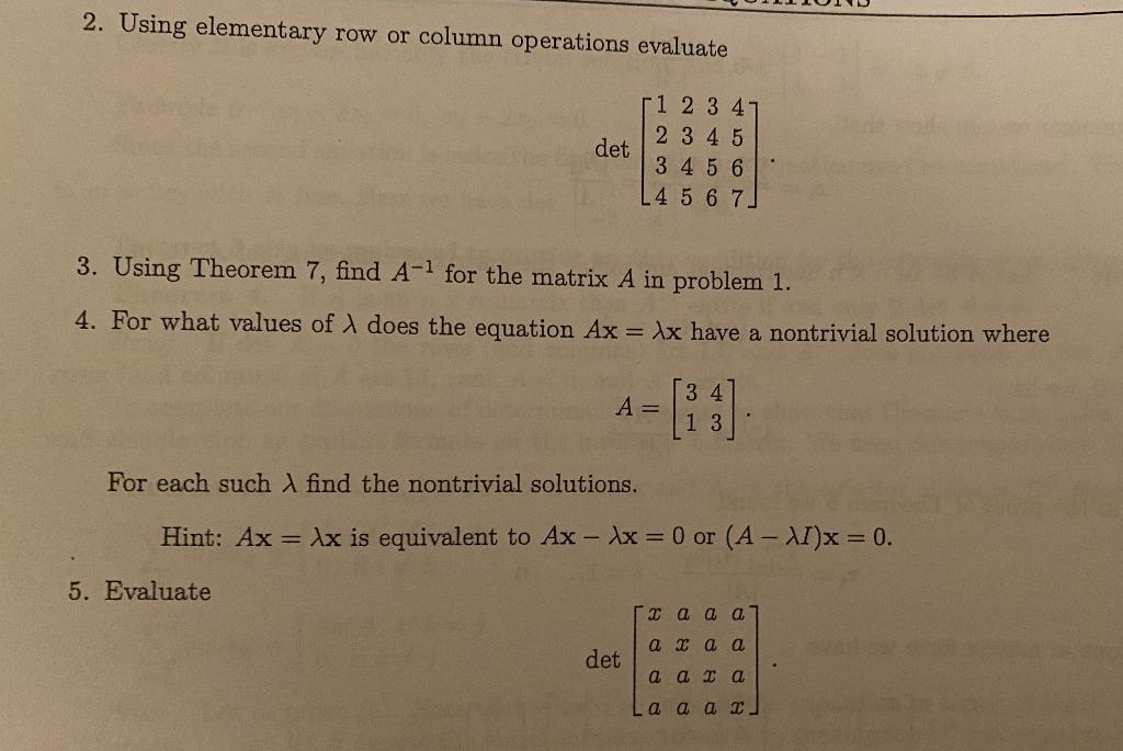 Solved 2. Using elementary row or column operations evaluate | Chegg.com
