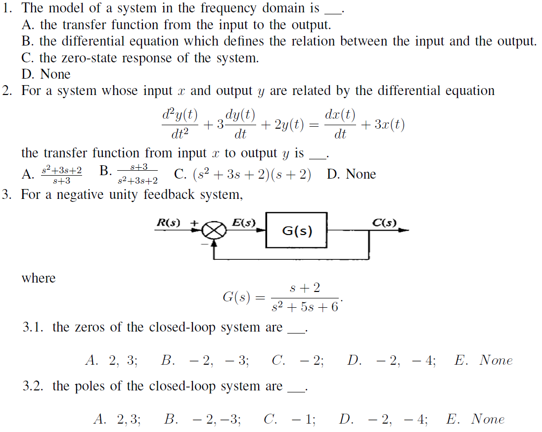 Solved 1. The model of a system in the frequency domain is_. | Chegg.com