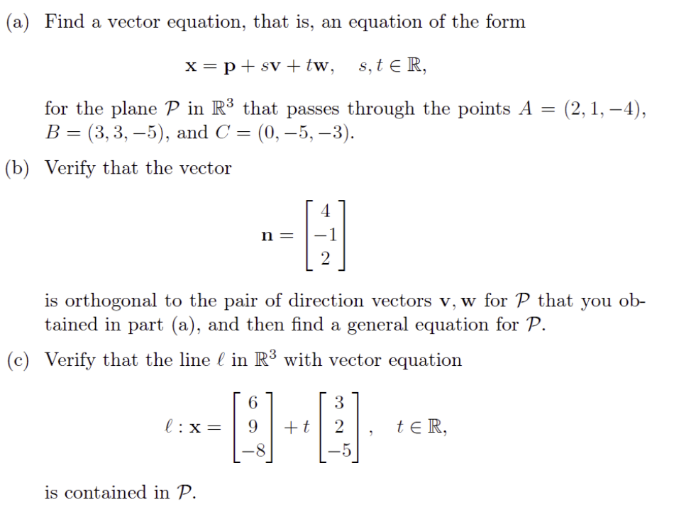 Solved (a) ﻿Find a vector equation, that is, ﻿an equation of | Chegg.com