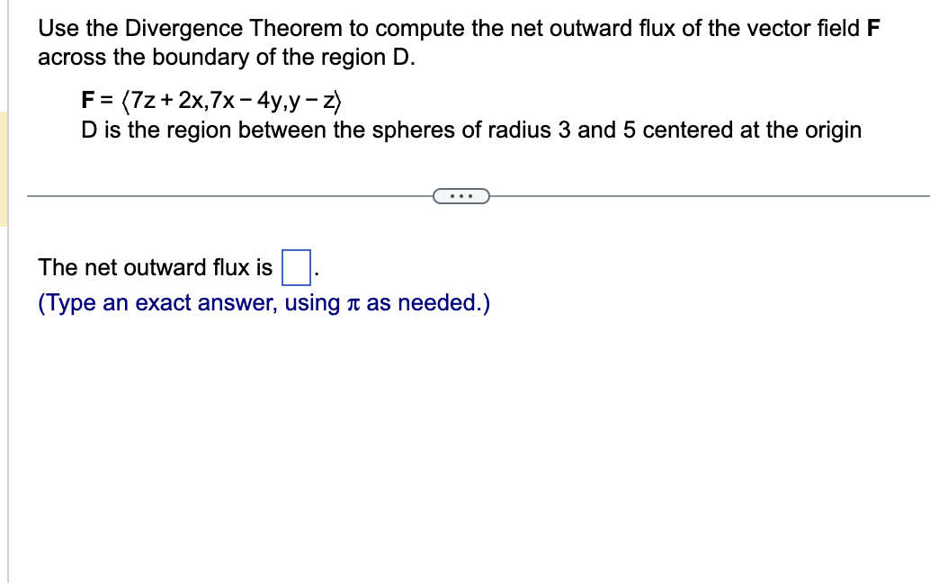 Solved Use the Divergence Theorem to compute the net outward | Chegg.com