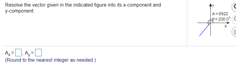 Solved Resolve the vector given in the indicated figure into | Chegg.com