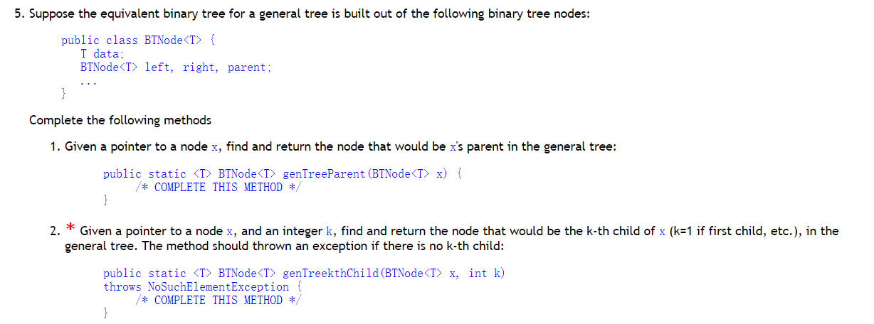 Solved 5. Suppose the equivalent binary tree for a general | Chegg.com