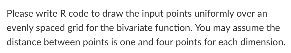 Solved Please write R code to draw the input points | Chegg.com