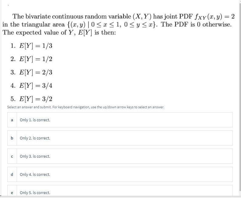 Solved The bivariate continuous random variable (X,Y) has | Chegg.com