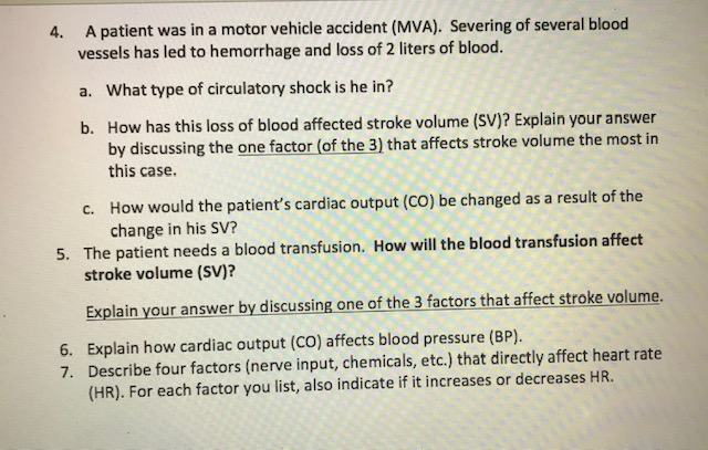 Solved 4. A patient was in a motor vehicle accident (MVA). | Chegg.com