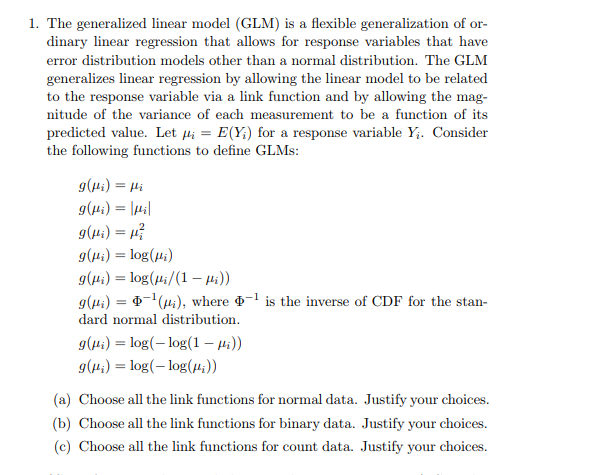 1. The generalized linear model (GLM) is a flexible | Chegg.com