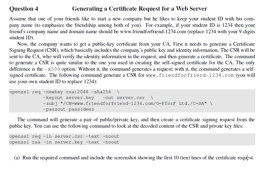 Solved Question 4 Generating a Certificate Request for a Web | Chegg.com