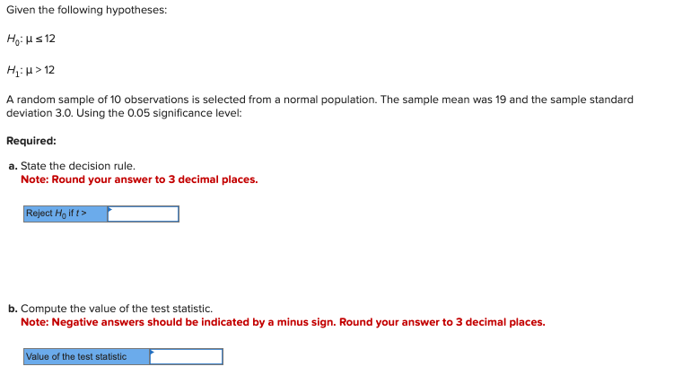 Solved Given the following hypotheses: H0: μ ≤ 12 H1: μ > 12 | Chegg.com