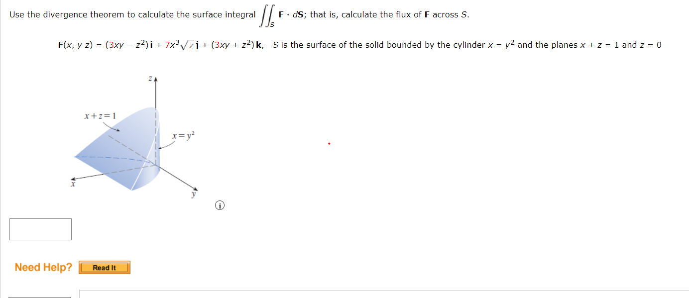 Solved Use The Divergence Theorem To Calculate The Surface