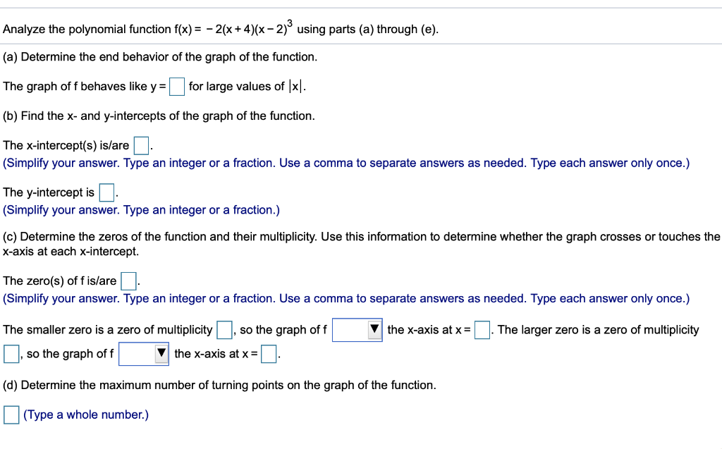Solved Analyze the polynomial function fx)2x+4)x-2) using | Chegg.com
