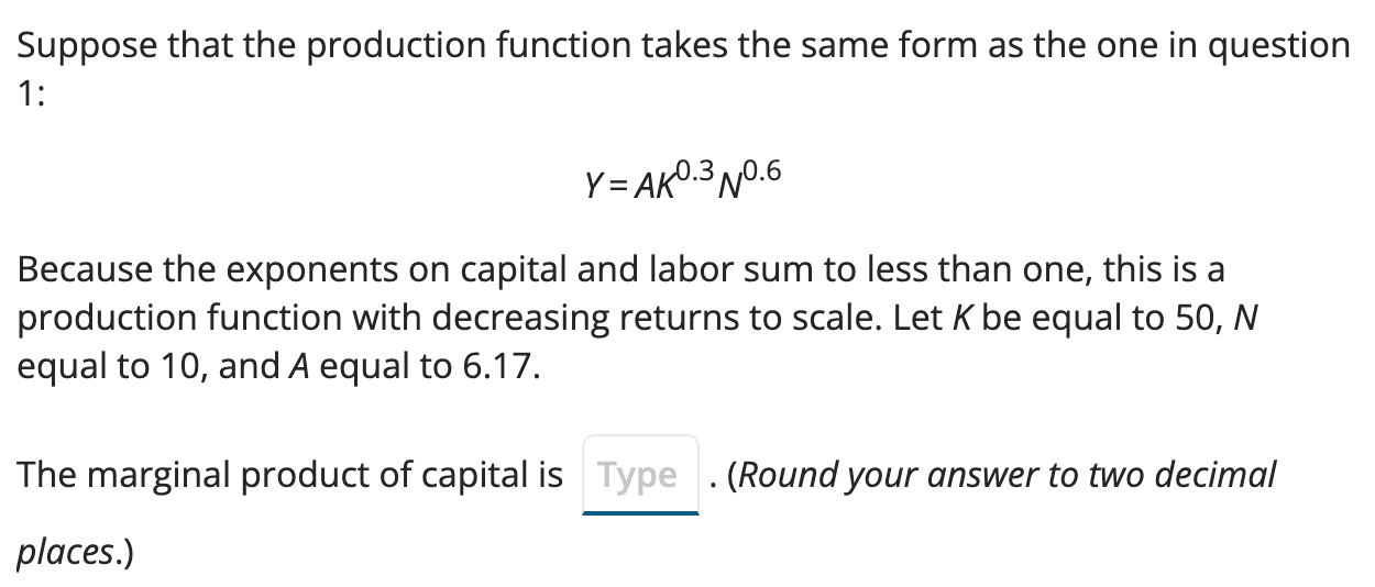 Solved Suppose that the production function takes the same | Chegg.com