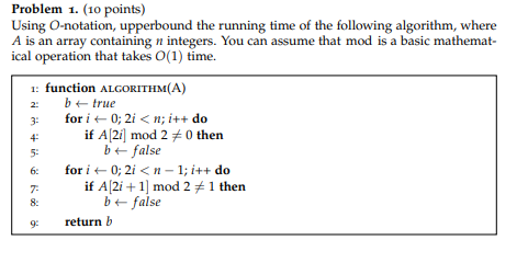 Solved Problem 1. (10 points) Using O-notation, upperbound | Chegg.com