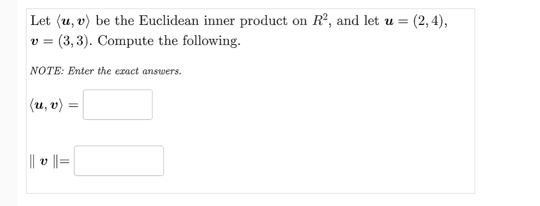 Solved Let (:u,v:) ﻿be the Euclidean inner product on R2, | Chegg.com