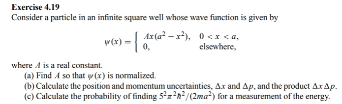 Solved Exercise 4.19 Consider a particle in an infinite | Chegg.com