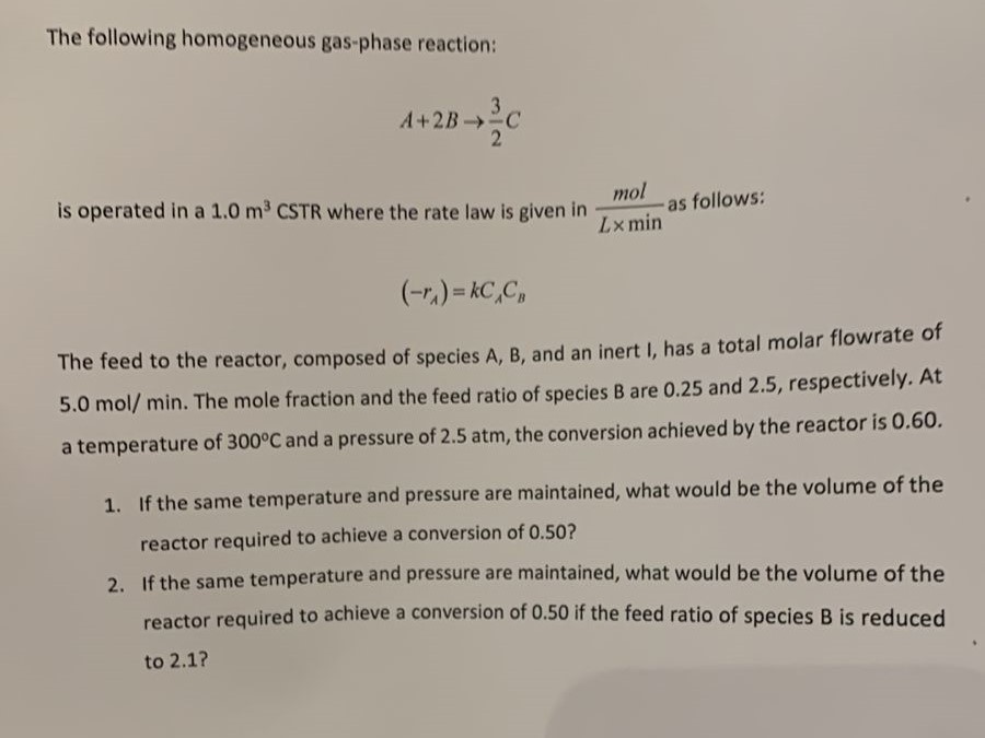 The following homogeneous gas-phase | Chegg.com