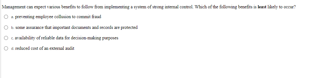 Solved Management can expect various benefits to follow from | Chegg.com
