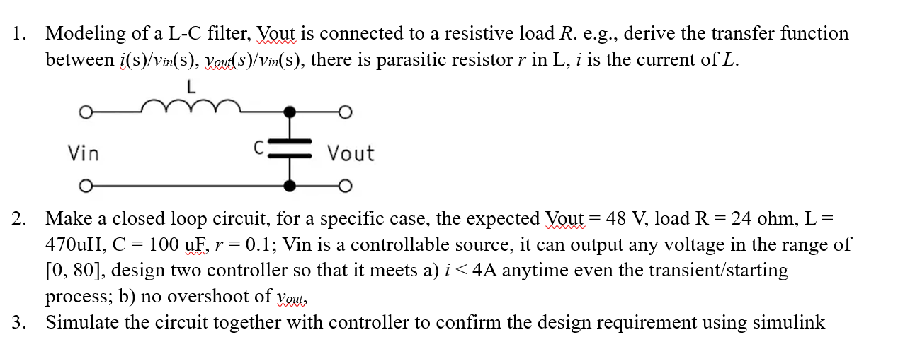 Solved Modeling of a L-C filter, Vout is connected to a | Chegg.com