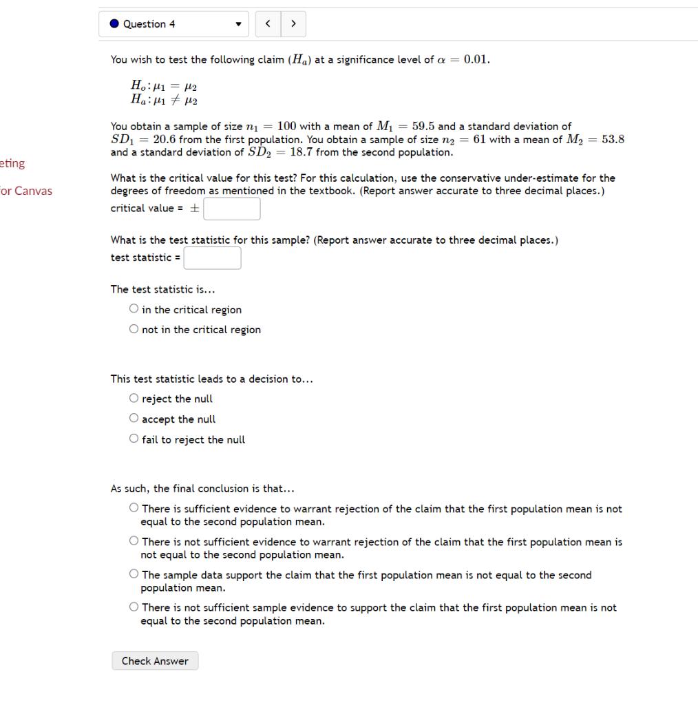 Solved Question 4 > You wish to test the following claim (H) | Chegg.com