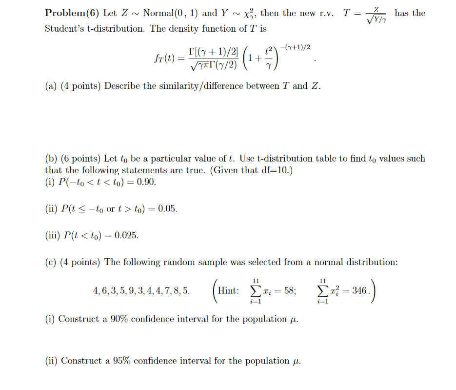 Solved T = has the Problem(6) Let 2 ~ Normal(0, 1) and Y ~ | Chegg.com