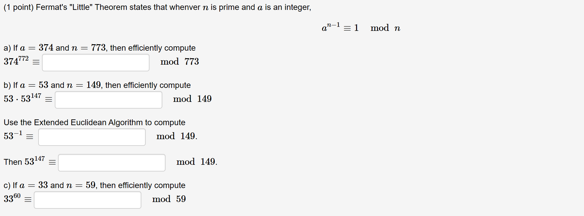 Solved an−1≡1 a) If a=374 and n=773, then efficiently | Chegg.com