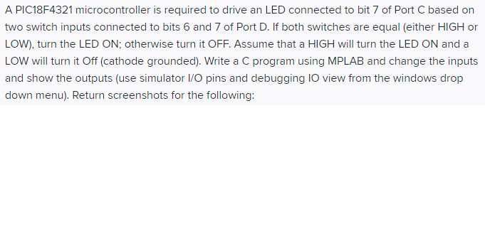 Solved A PIC18F4321 microcontroller is required to drive an | Chegg.com