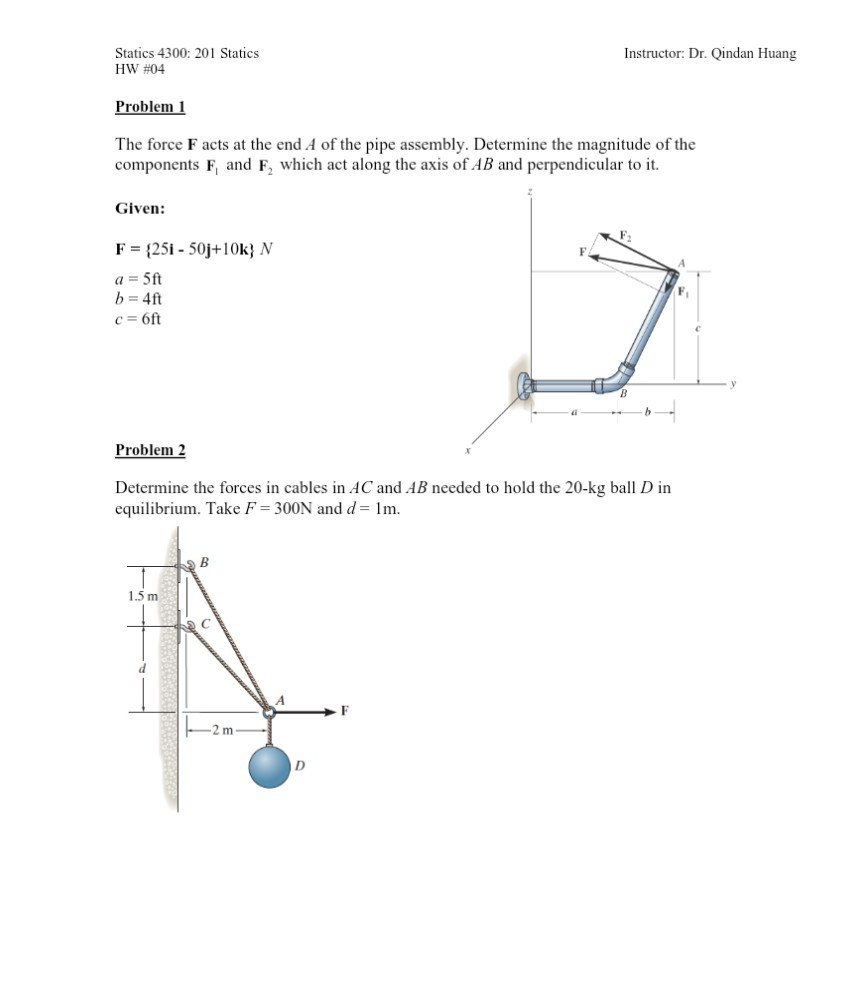 Solved Statics 4300: 201 Statics HW #04 Instructor: Dr. | Chegg.com