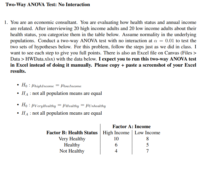 Solved Two-Way ANOVA Test: No Interaction 1. You are an | Chegg.com
